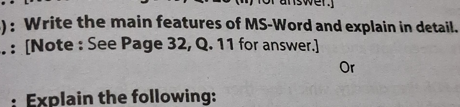 ): Write the main features of MS-Word and | StudyX