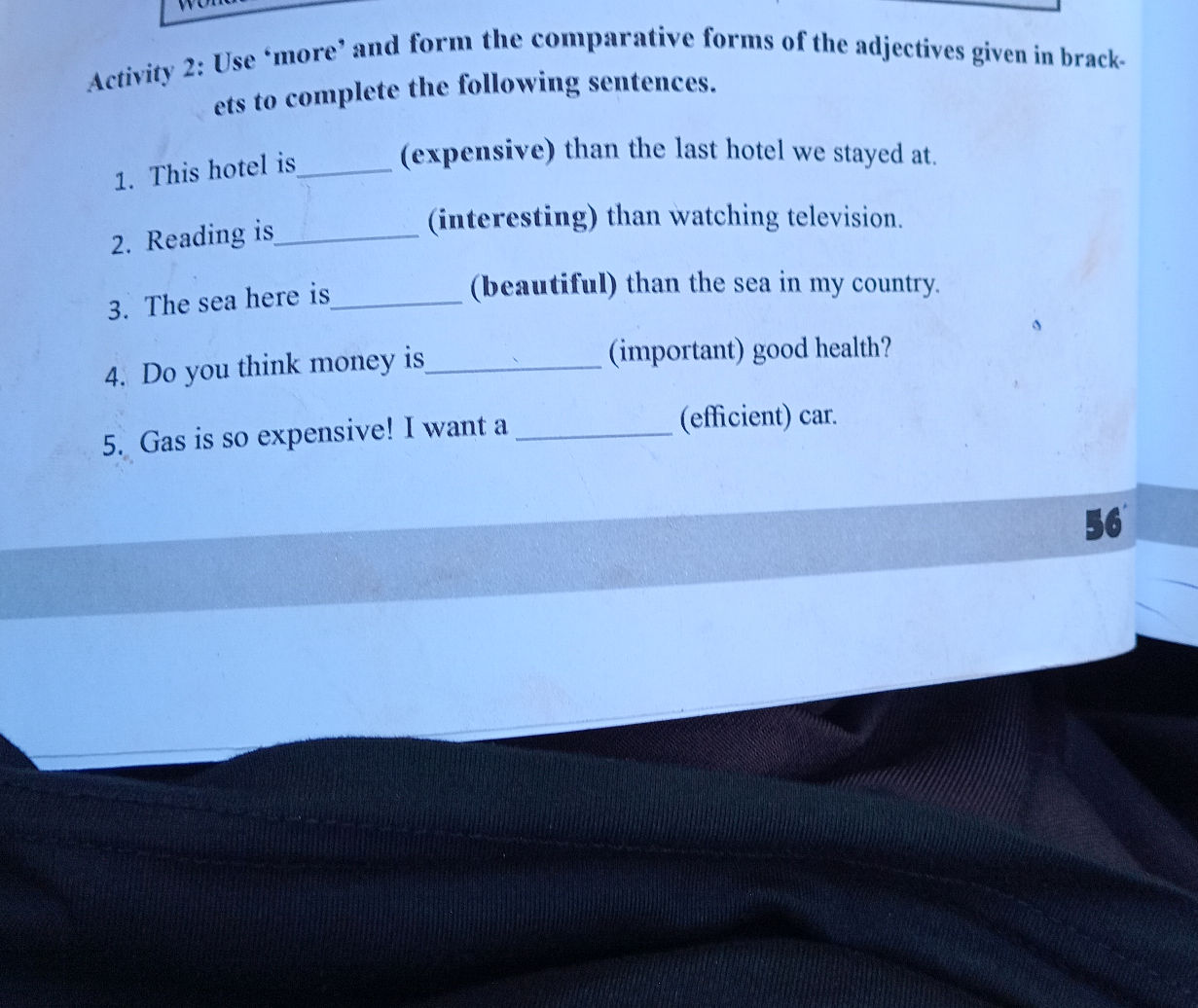 Activity 2: Use 'more' and form the | StudyX