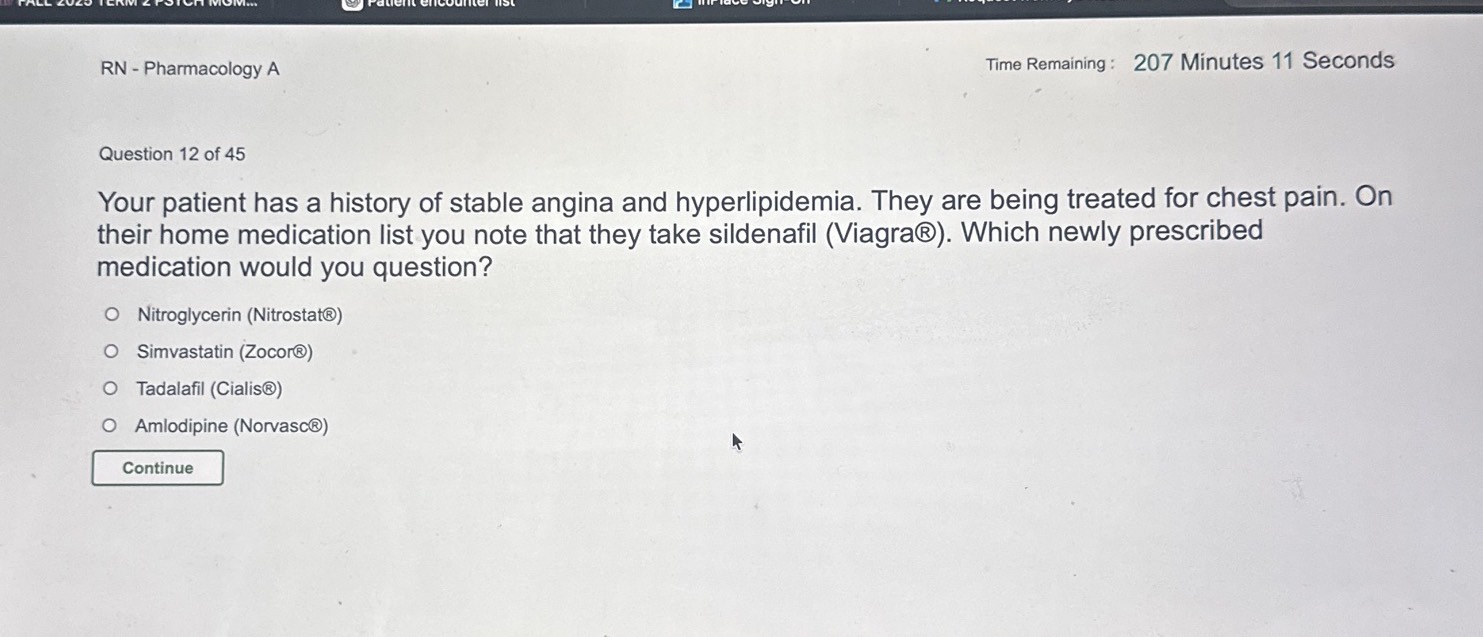 Your patient has a history of stable angina