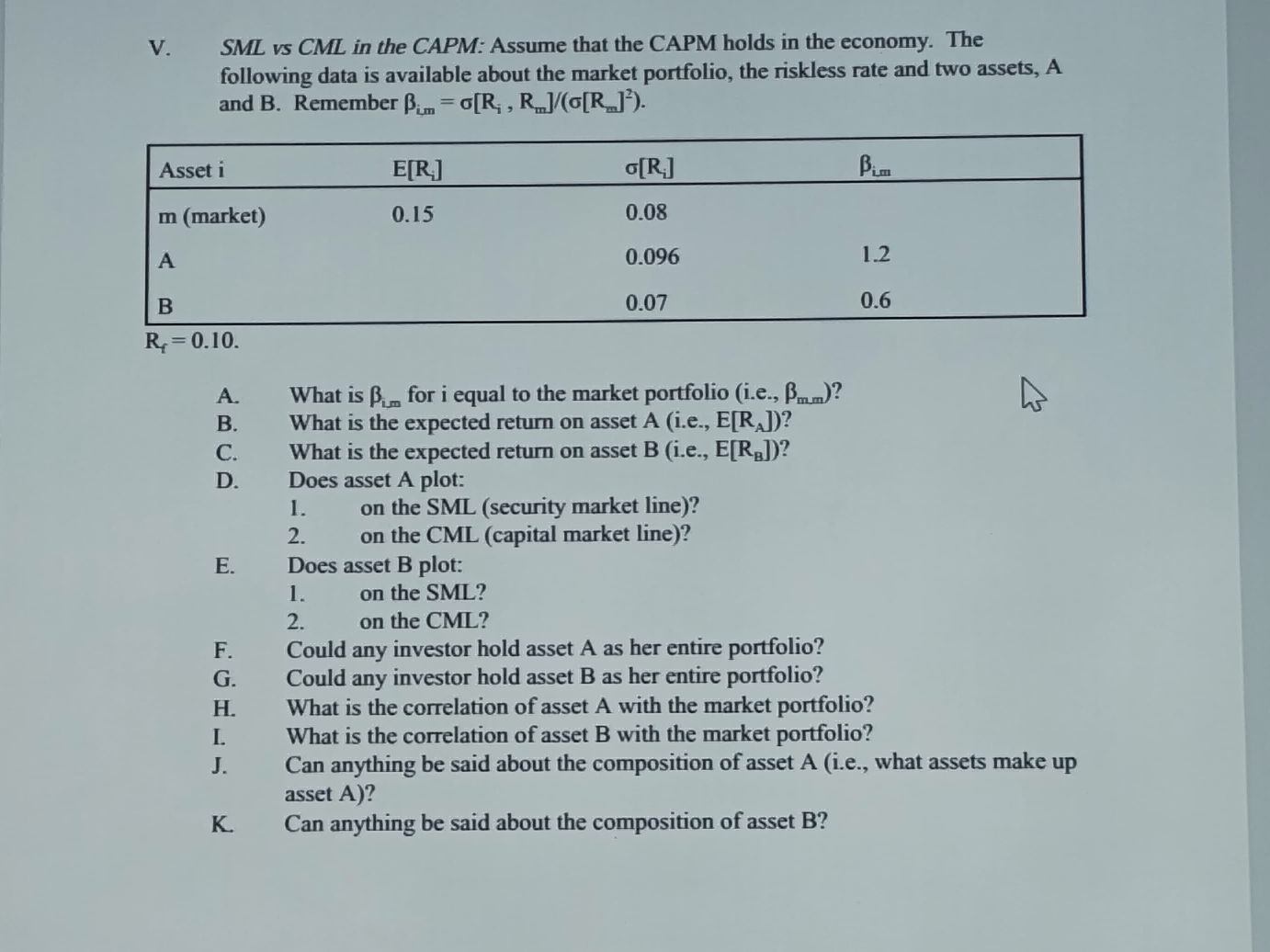 SML vs CML in the CAPM: Assume that the CAPM | StudyX