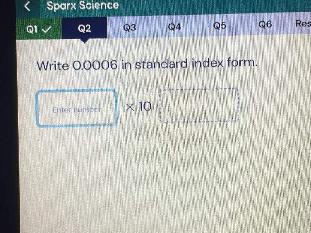 Write $0.0006$ in standard index form. | StudyX