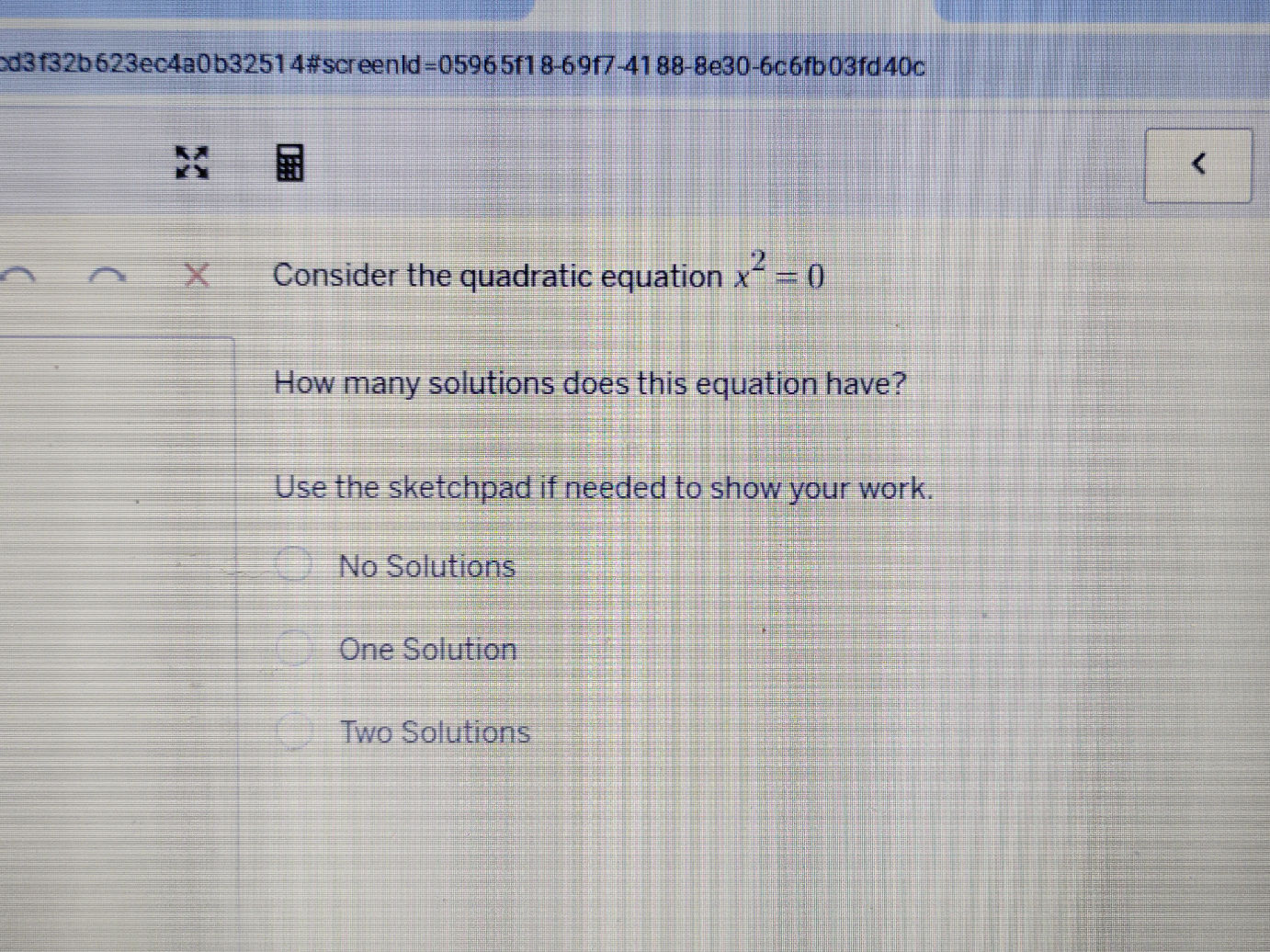 Consider the quadratic equation $x^2 = 0$ | StudyX