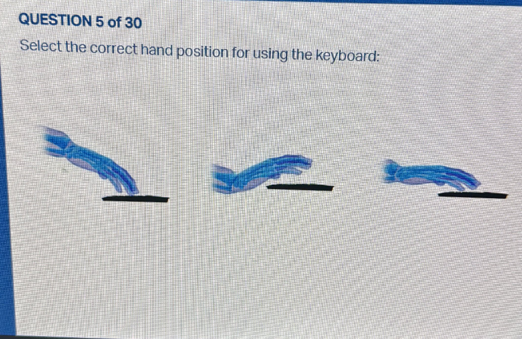 Select the correct hand position for using | StudyX