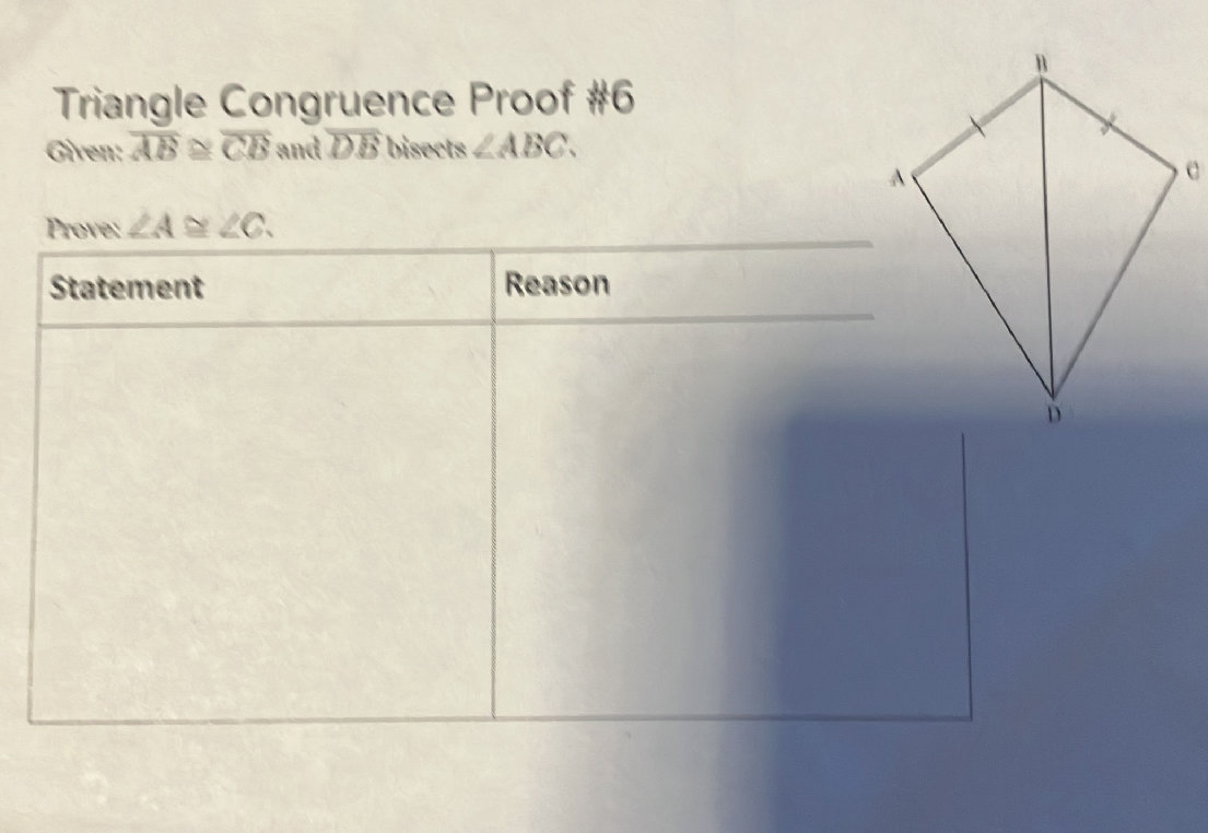 Triangle Congruence Proof #6 **Given:** $ | StudyX