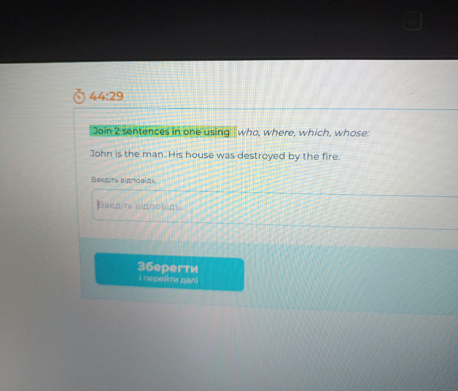 Join 2 sentences in one using who, where, | StudyX