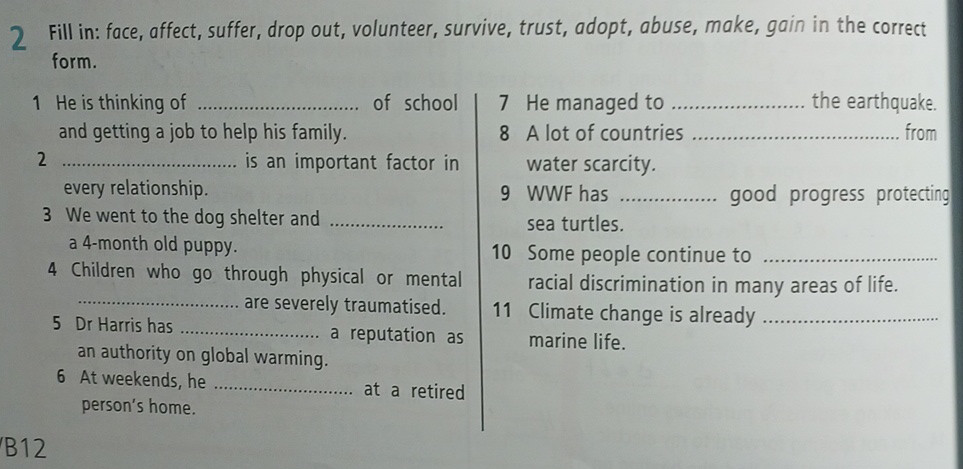 Fill in: face, affect, suffer, drop out, | StudyX