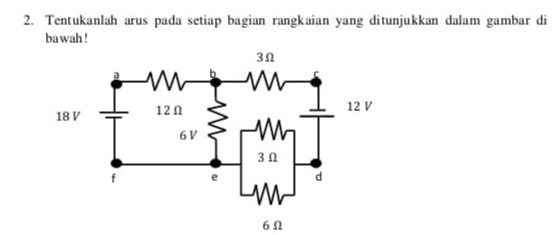 2. Tentukanlah arus pada setiap bagian | StudyX