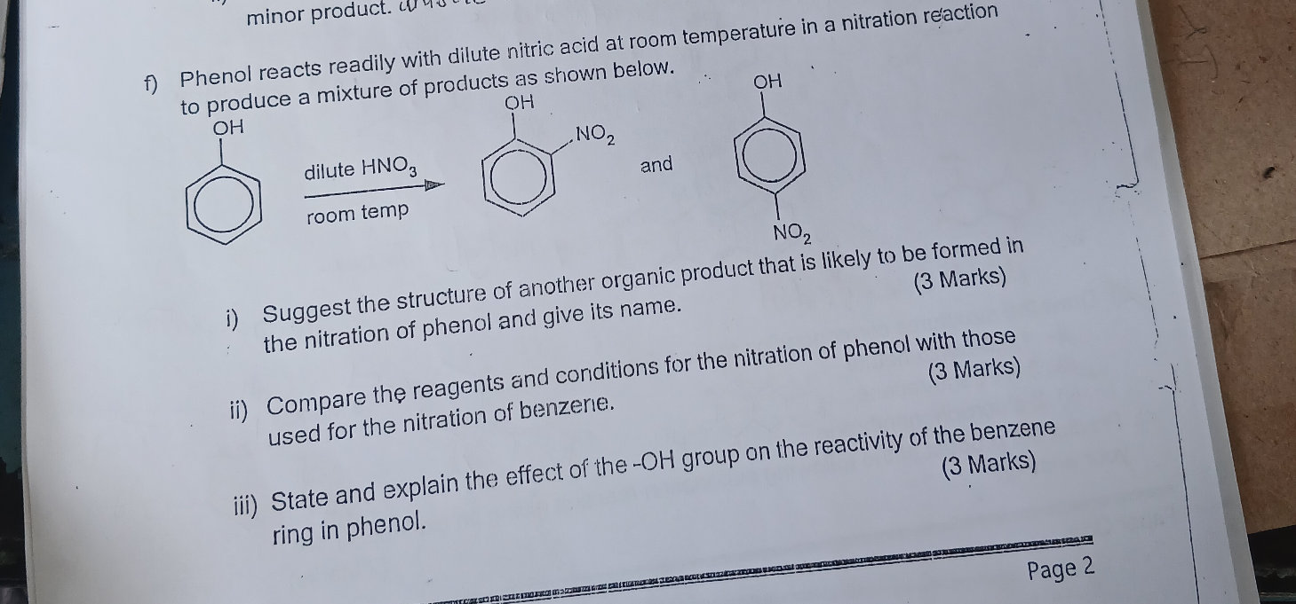f) Phenol reacts readily with dilute nitric | StudyX