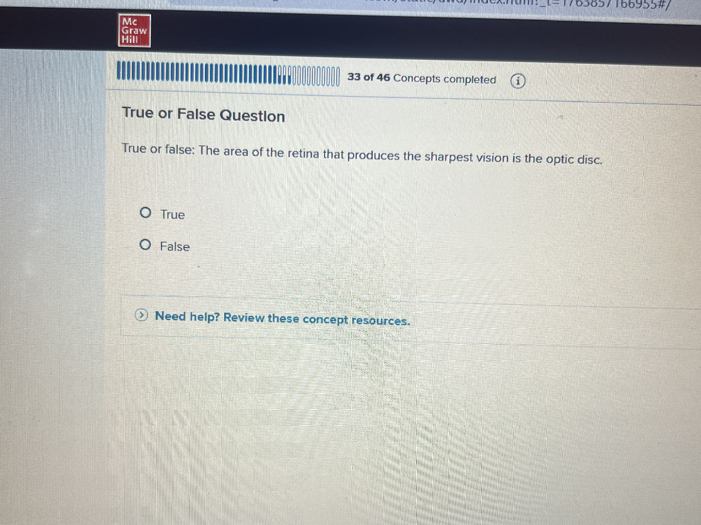 True or false: The area of the retina that | StudyX