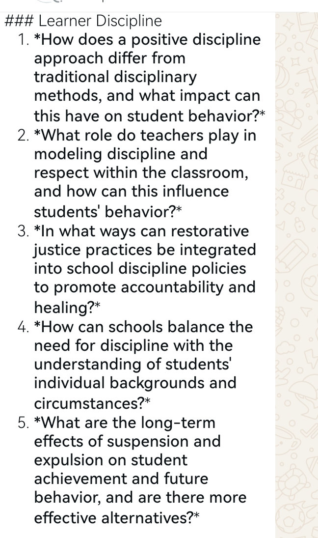 Learner Discipline 1. *How does a positive | StudyX