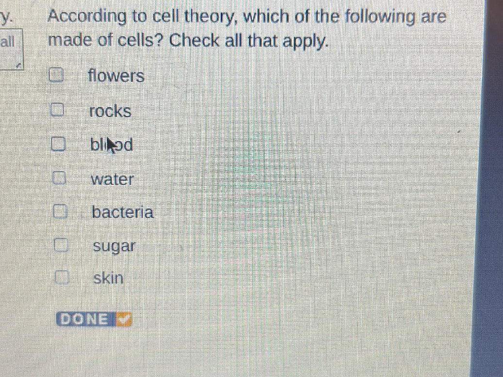 According to cell theory, which of the | StudyX
