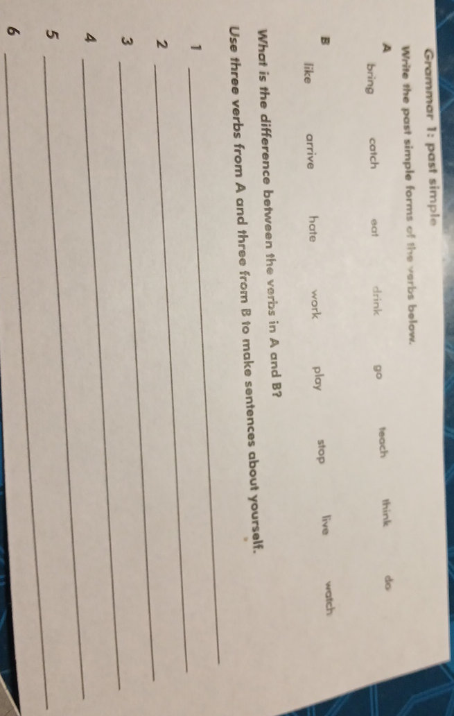 Grammar 1: past simple Write the past | StudyX