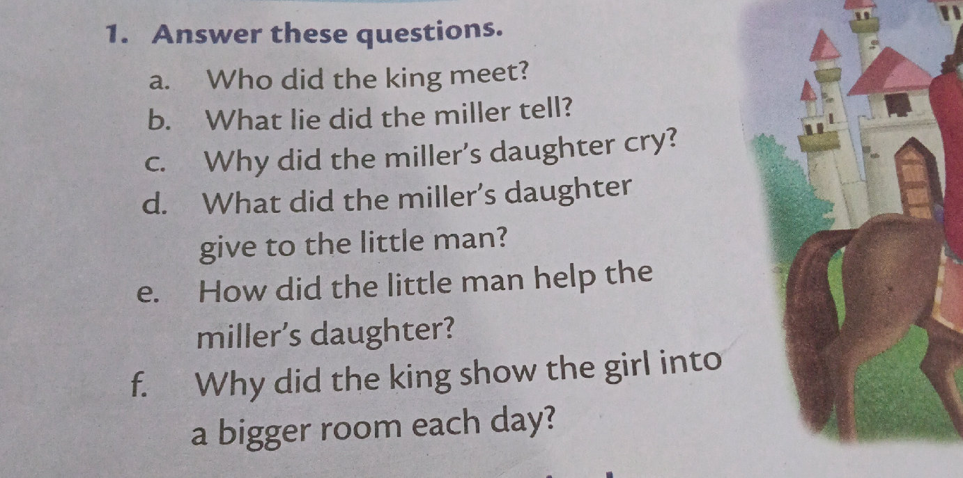 1. Answer these questions. a. Who did the | StudyX