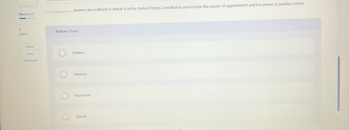 powers are outlined in Article II of | StudyX