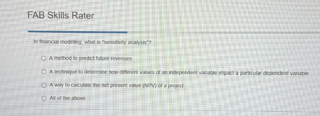 In financial modeling, what is "sensitivity | StudyX