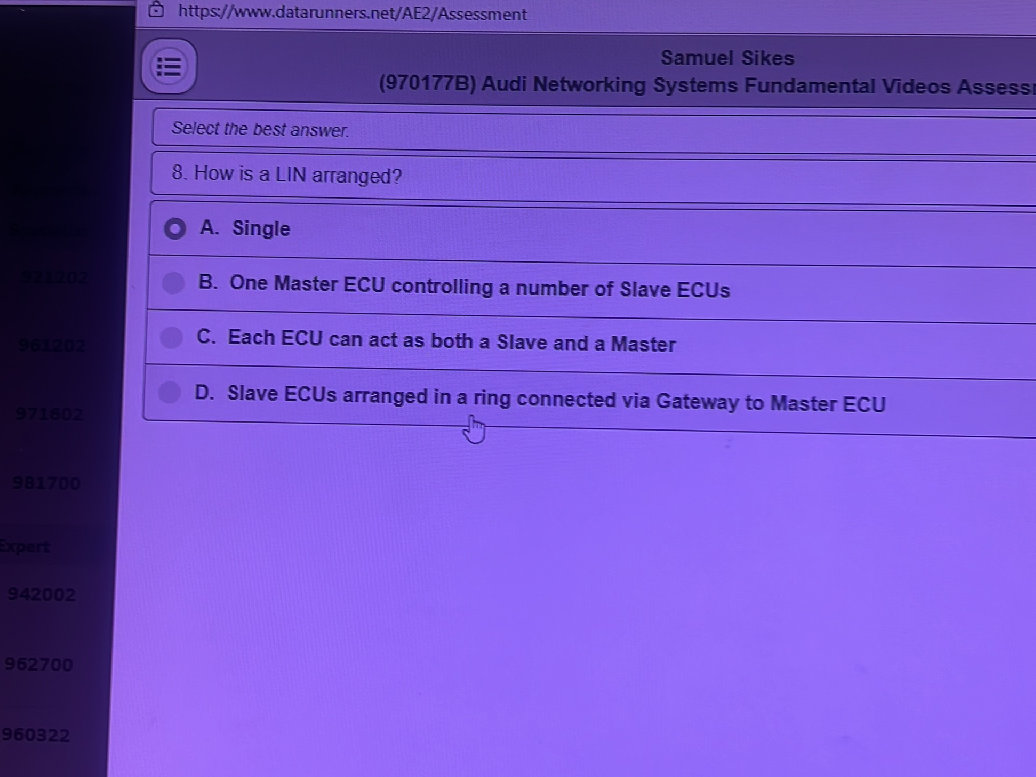 Select the best answer. 8. How is a LIN | StudyX