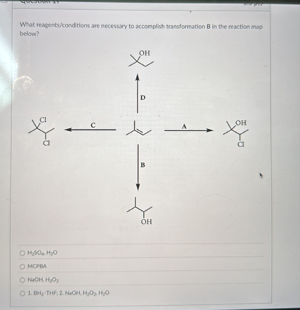 What reagents/conditions are necessary to | StudyX