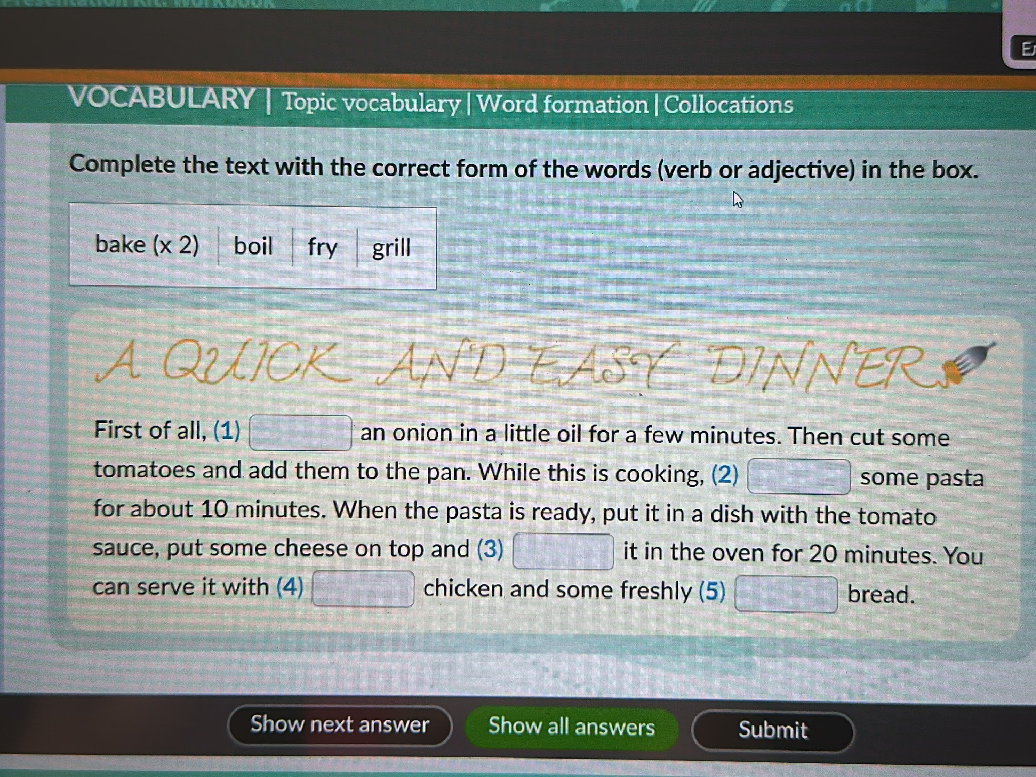 Complete the text with the correct form of | StudyX