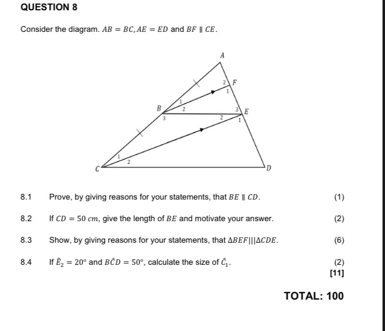 QUESTION 8 Consider the diagram. $AB = BC$, | StudyX