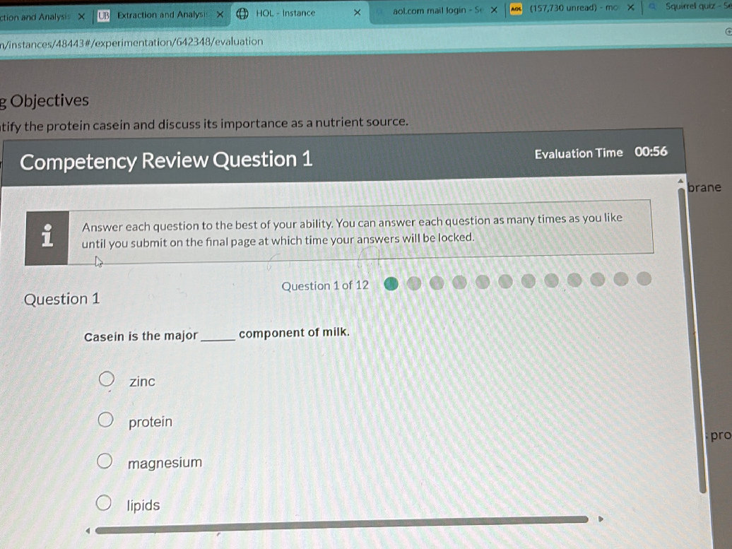 Casein is the major ______ component of | StudyX