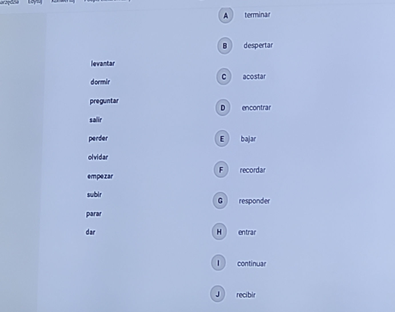 Match the Spanish verbs on the left with | StudyX