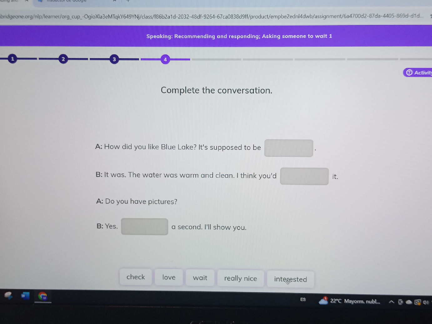 Complete the conversation. A: How did you | StudyX