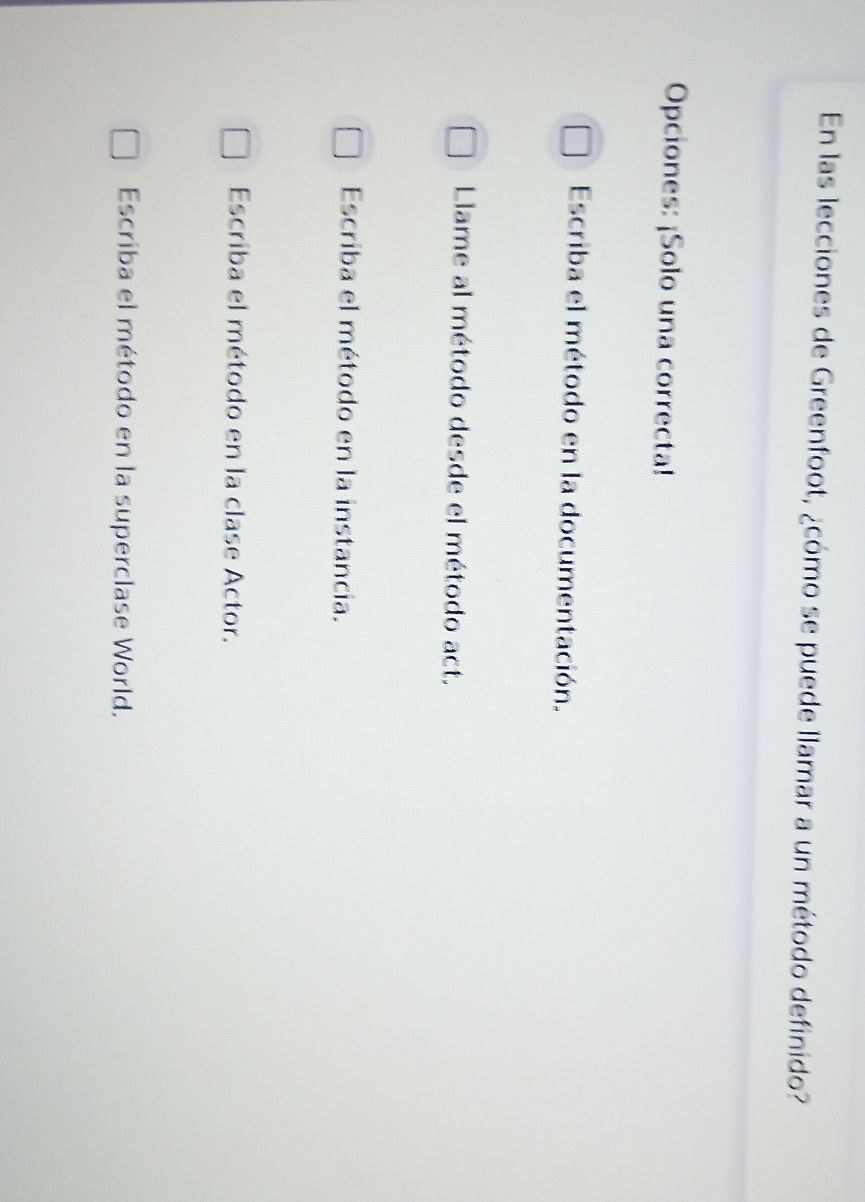 En las lecciones de Greenfoot, ¿cómo se | StudyX