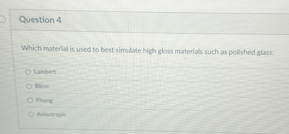 Which material is used to best simulate high | StudyX