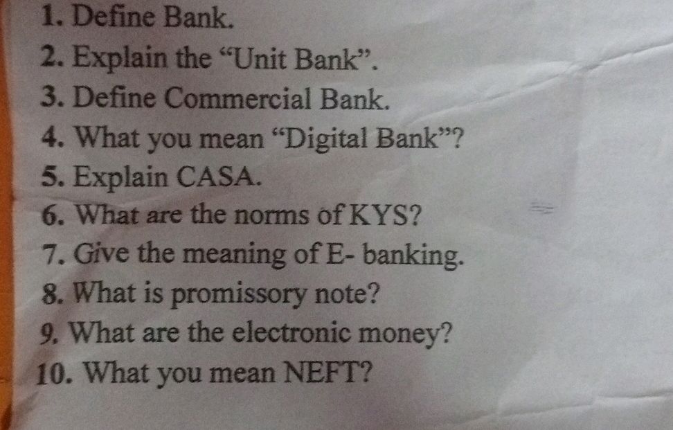 1. Define Bank. 2. Explain the “Unit Bank”. | StudyX