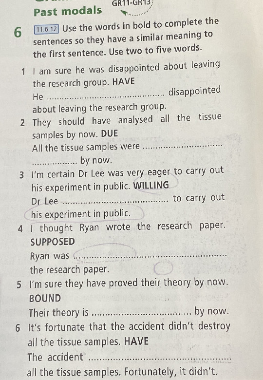 6 Past modals 11.6.12 Use the words in bold | StudyX