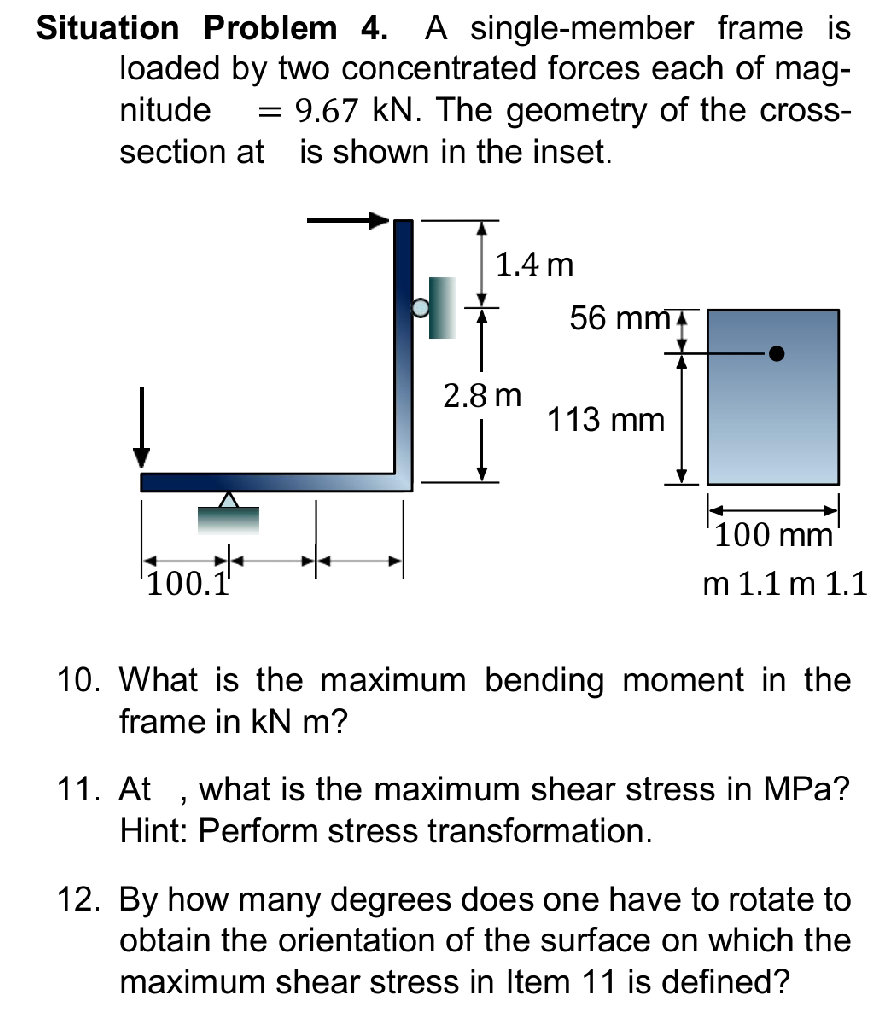 Situation Problem 4. A single-member frame | StudyX