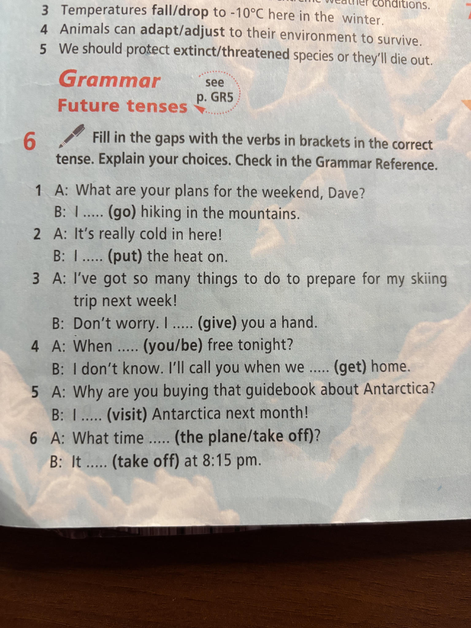Grammar Future tenses Fill in the gaps with | StudyX