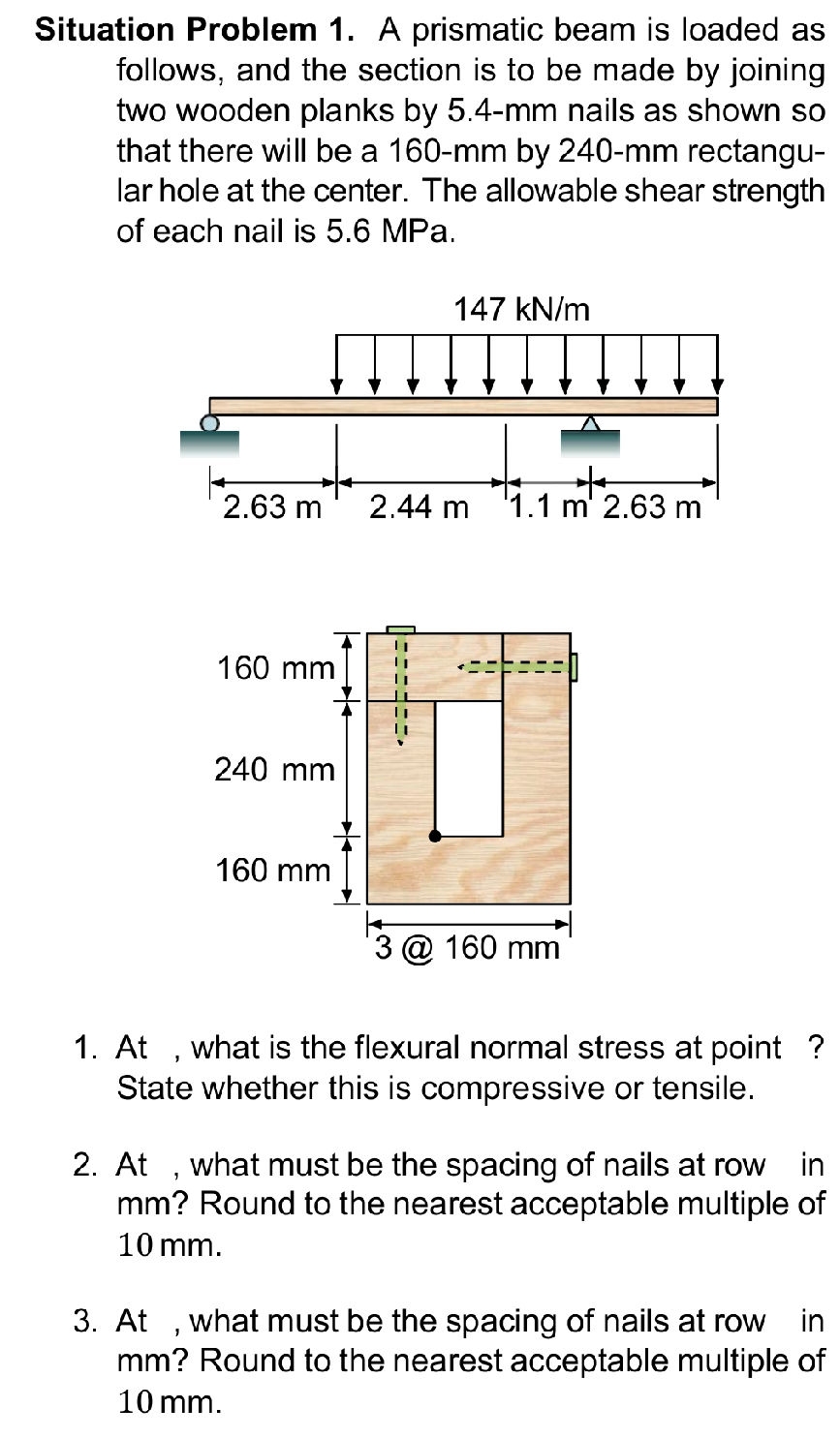 Situation Problem 1. A prismatic beam is | StudyX
