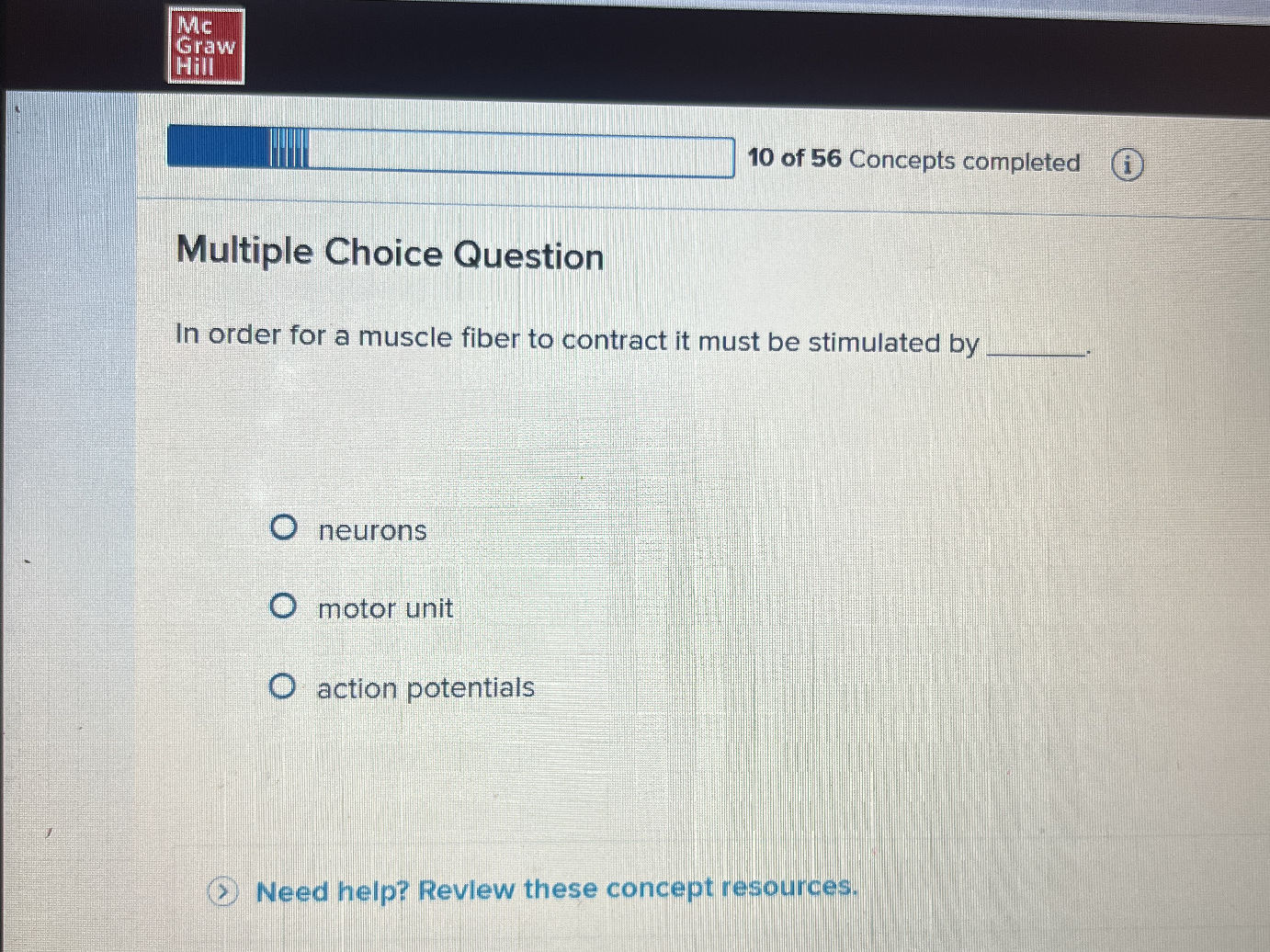 Multiple Choice Question In order for a | StudyX