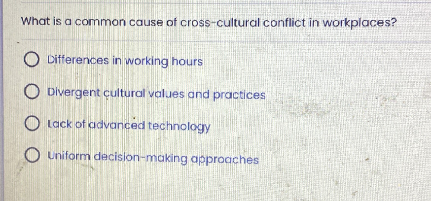 What is a common cause of cross-cultural | StudyX