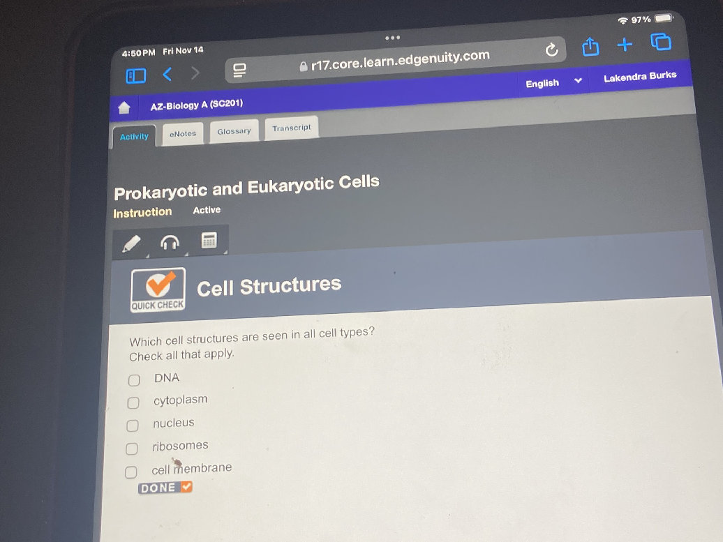 Which cell structures are seen in all cell | StudyX
