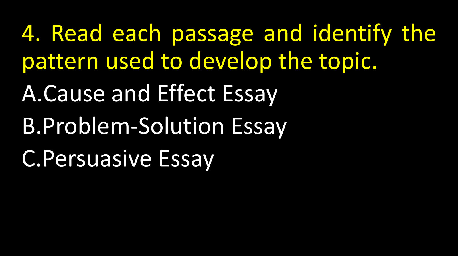 4. Read each passage and identify the | StudyX