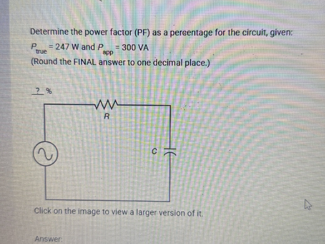 Determine the power factor (PF) as a | StudyX