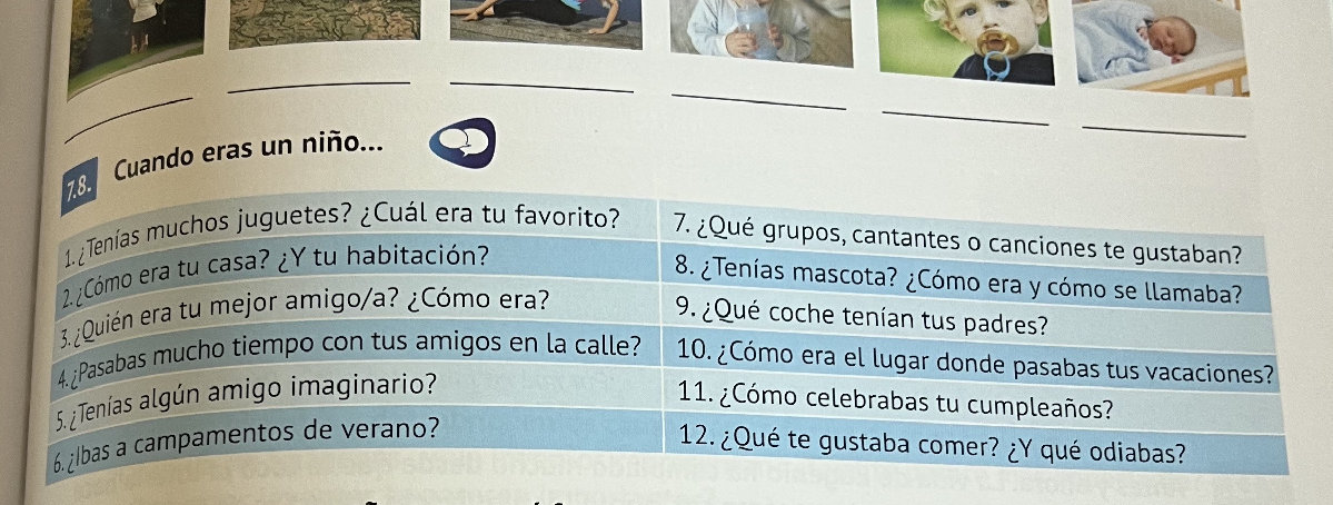 7.8. Cuando eras un niño... 1. ¿Tenías | StudyX