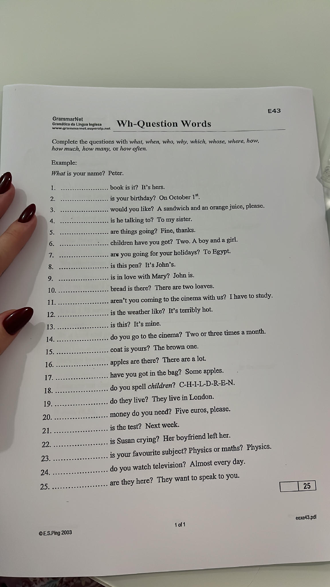 Complete the questions with what, when, who, | StudyX