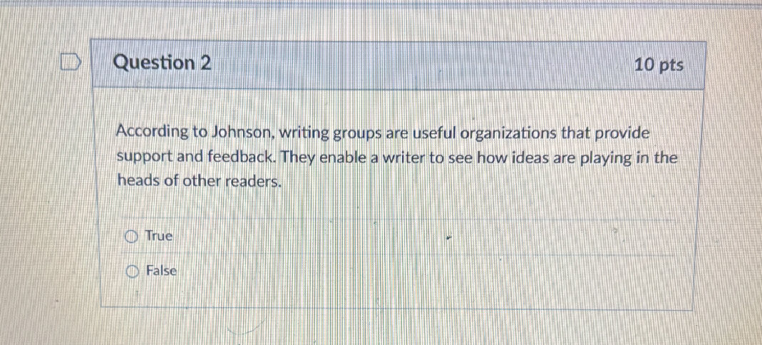 According to Johnson, writing groups are | StudyX