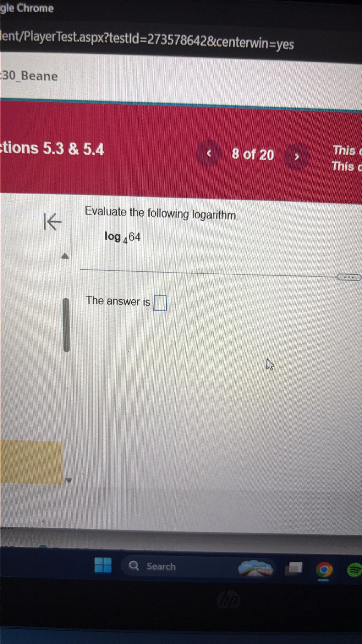 Evaluate the following logarithm. $$_4 64$$ | StudyX