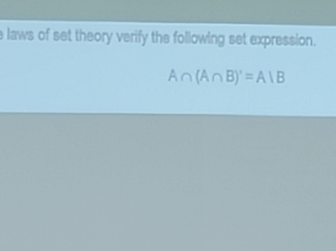Using the laws of set theory verify the | StudyX