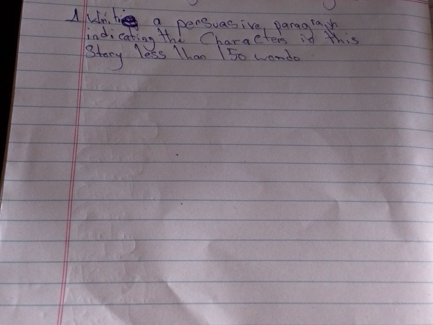 1. Writing a persuasive paragraph indicating | StudyX