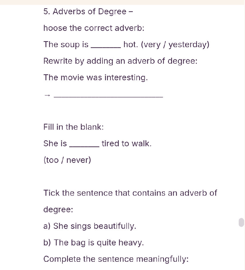5. Adverbs of Degree – Choose the correct | StudyX