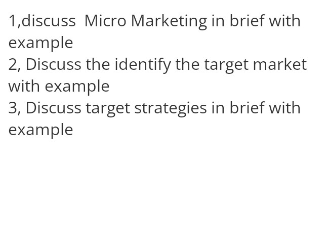 1,discuss Micro Marketing in brief with | StudyX