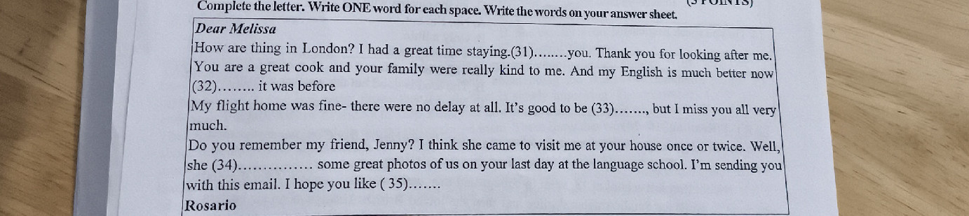 Complete the letter. Write ONE word for each | StudyX