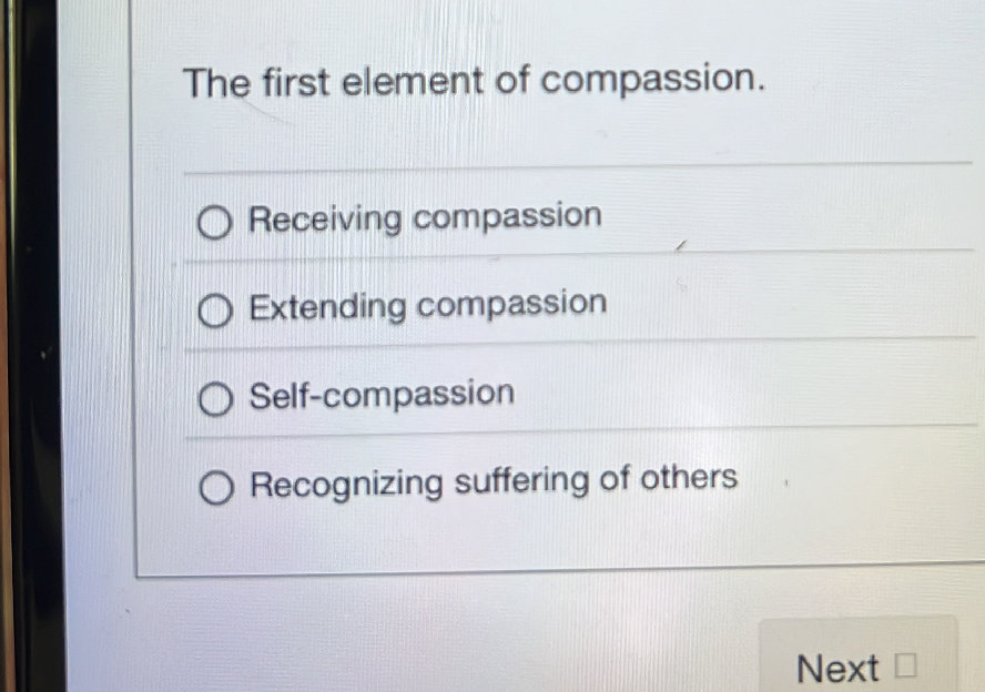 The first element of compassion. Receiving | StudyX