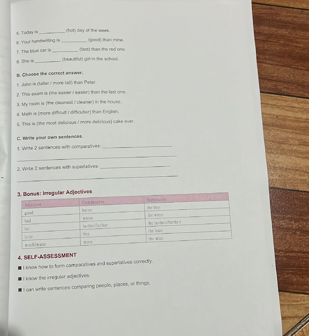 5. Today is ______ (hot) day of the week. 6. | StudyX