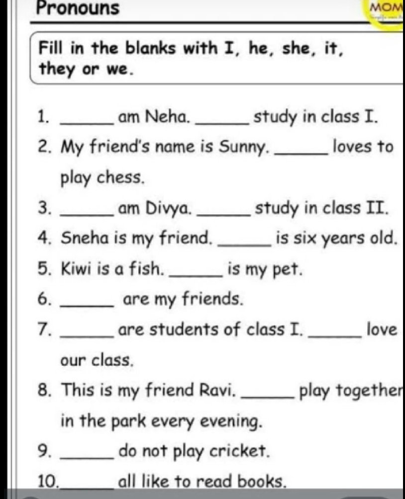 Pronouns Fill in the blanks with I, he, | StudyX